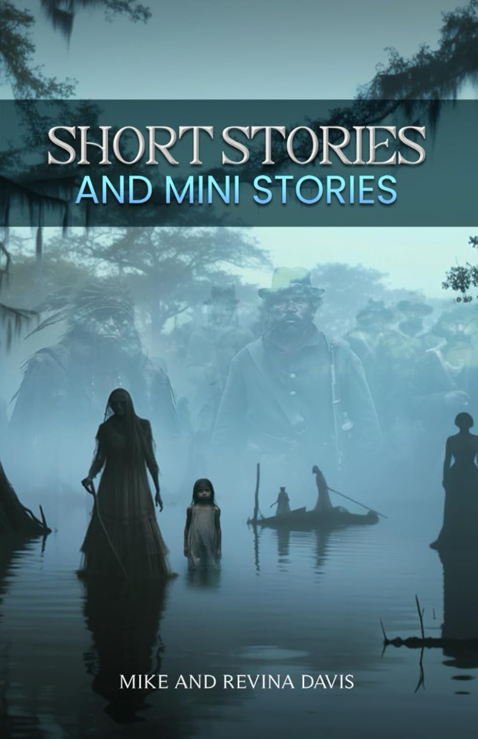 Short Stories and Mini Stories: Davis, Mike and Revina: 9798871762295 ...