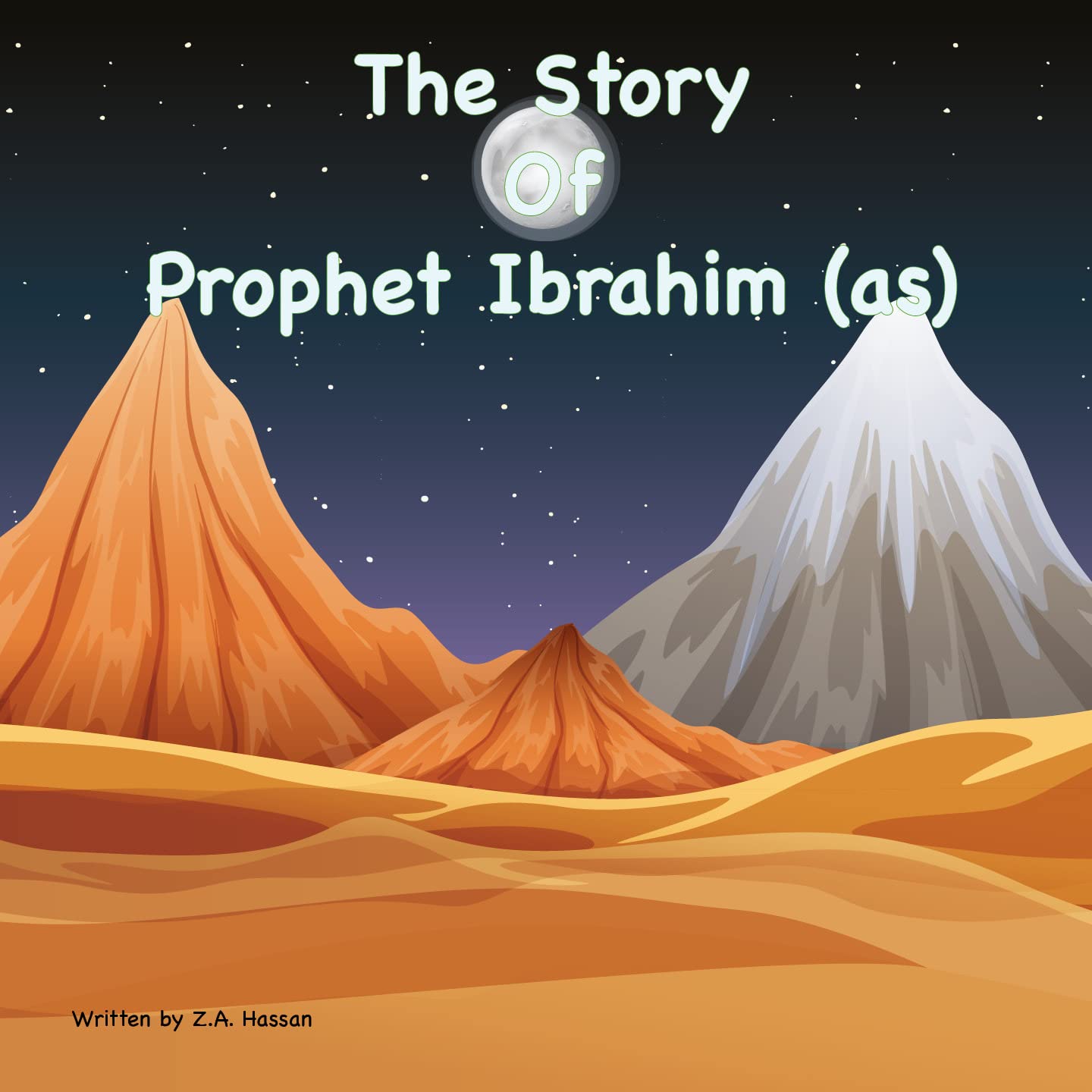 The Story of Prophet Ibrahim (Prophets of Allah: Inspiring Stories of ...