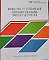 Managing Performance through Training and Development: Saks, Alan ...