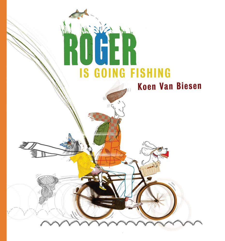 Roger Is Going Fishing: Van Biesen, Koen: 9780802854919: Amazon.com: Books