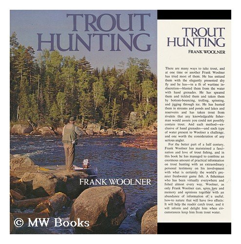 Trout hunting: Woolner, Frank: 9780876911969: Amazon.com: Books