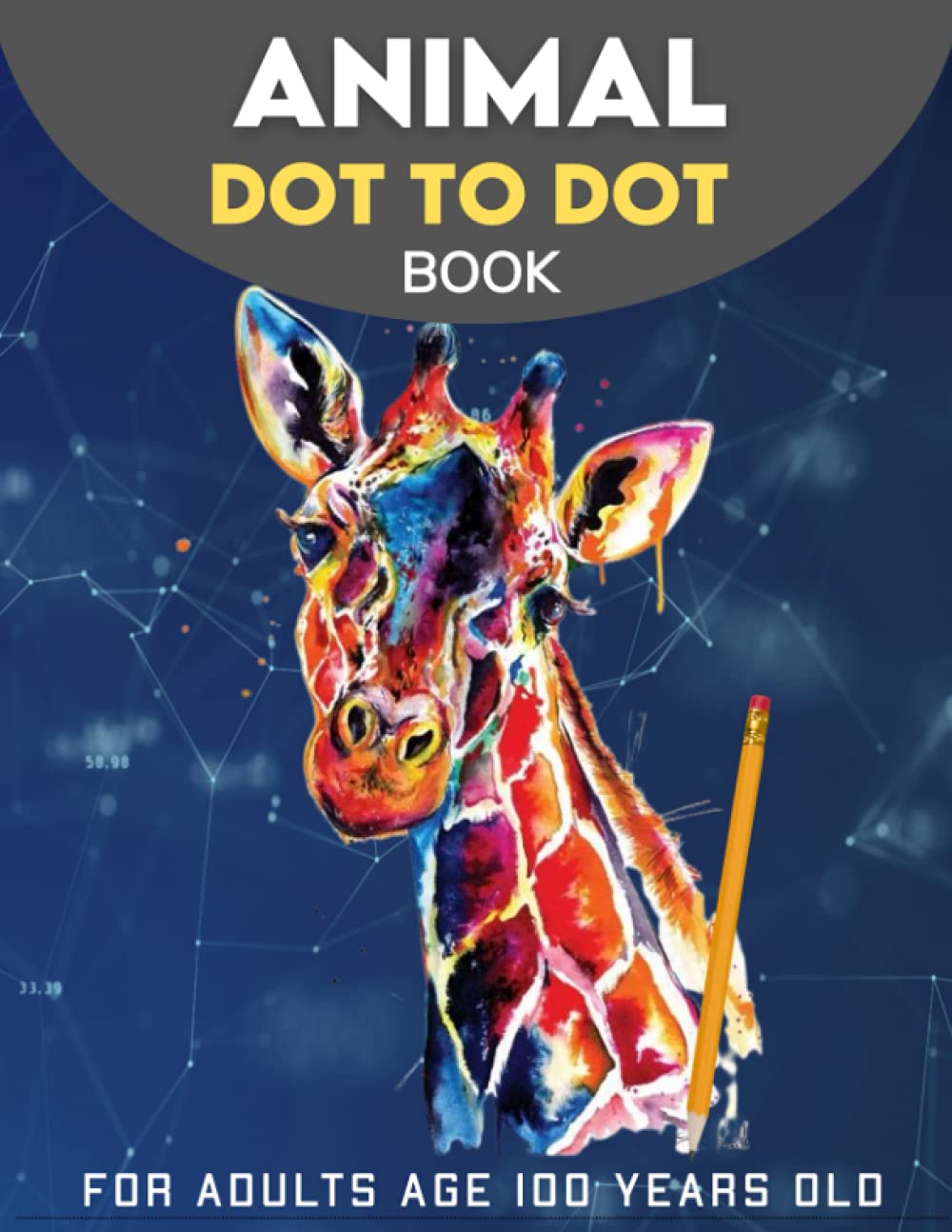 Buy Animal Dot To Dot Book For Adults Age 100 Years Old: coloring book ...