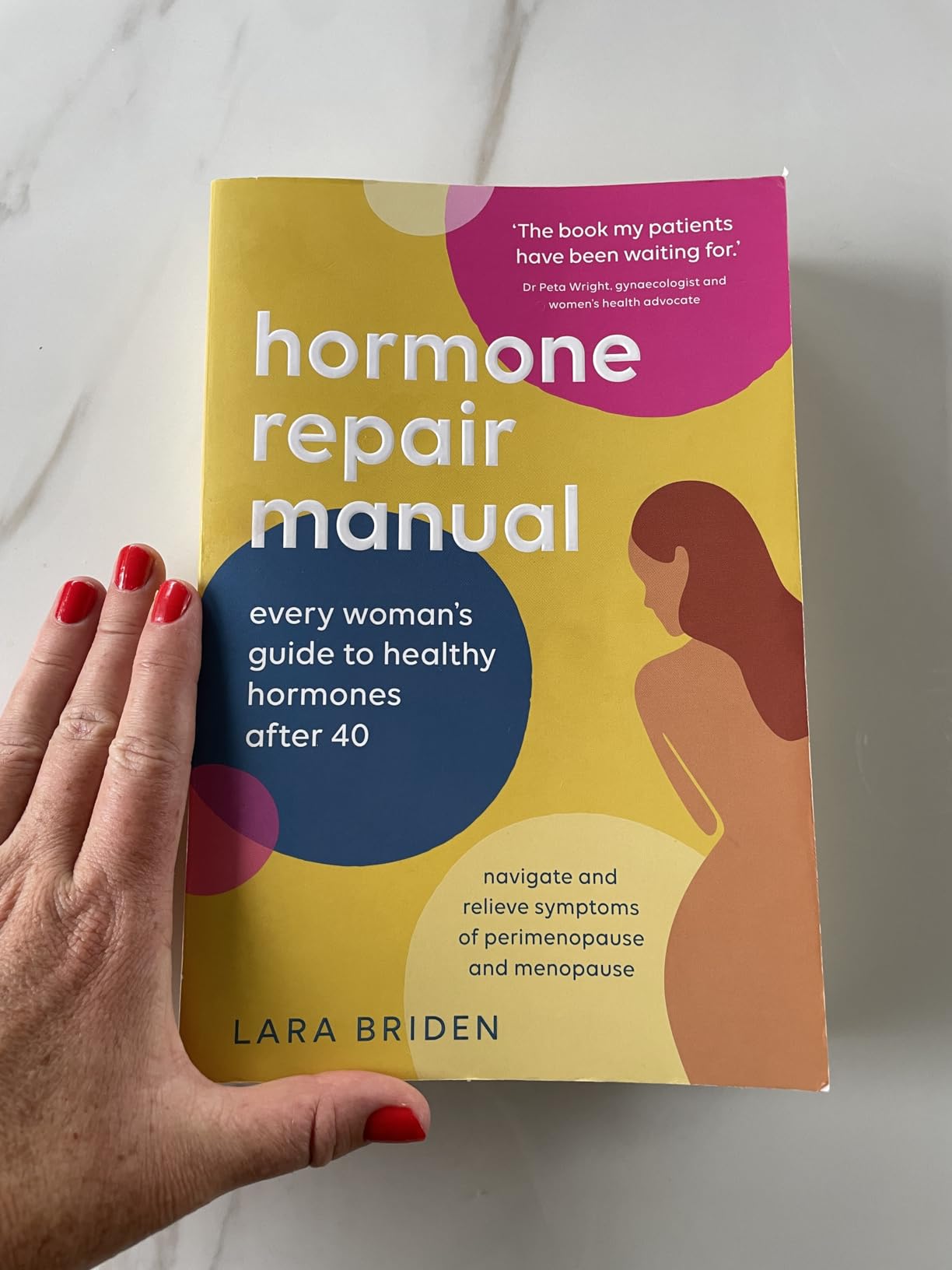 Hormone Repair Manual: Every woman's guide to healthy hormones after 40 ...