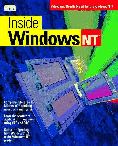 Inside Windows Nt: Houlette, Forrest, Stoddard, John, Wagner, Richard ...