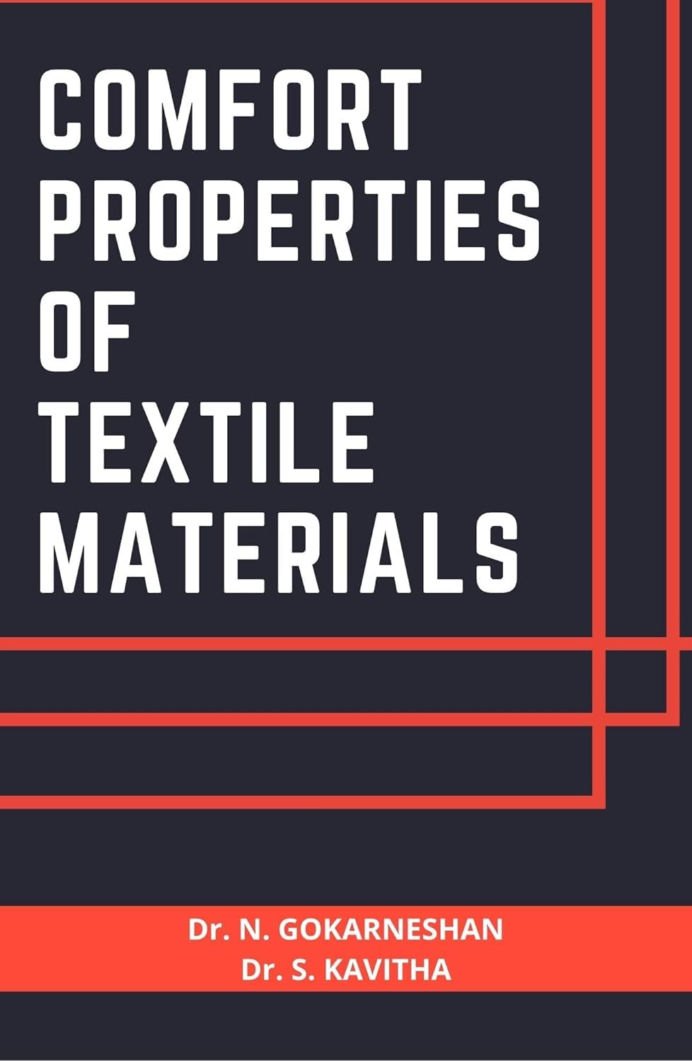 Comfort Properties of Textile Materials eBook : Dr.N.Gokarneshan and Dr ...