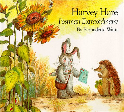 Harvey Hare, Postman Extraordinaire: Watts, Bernadette: 9780735810969 ...