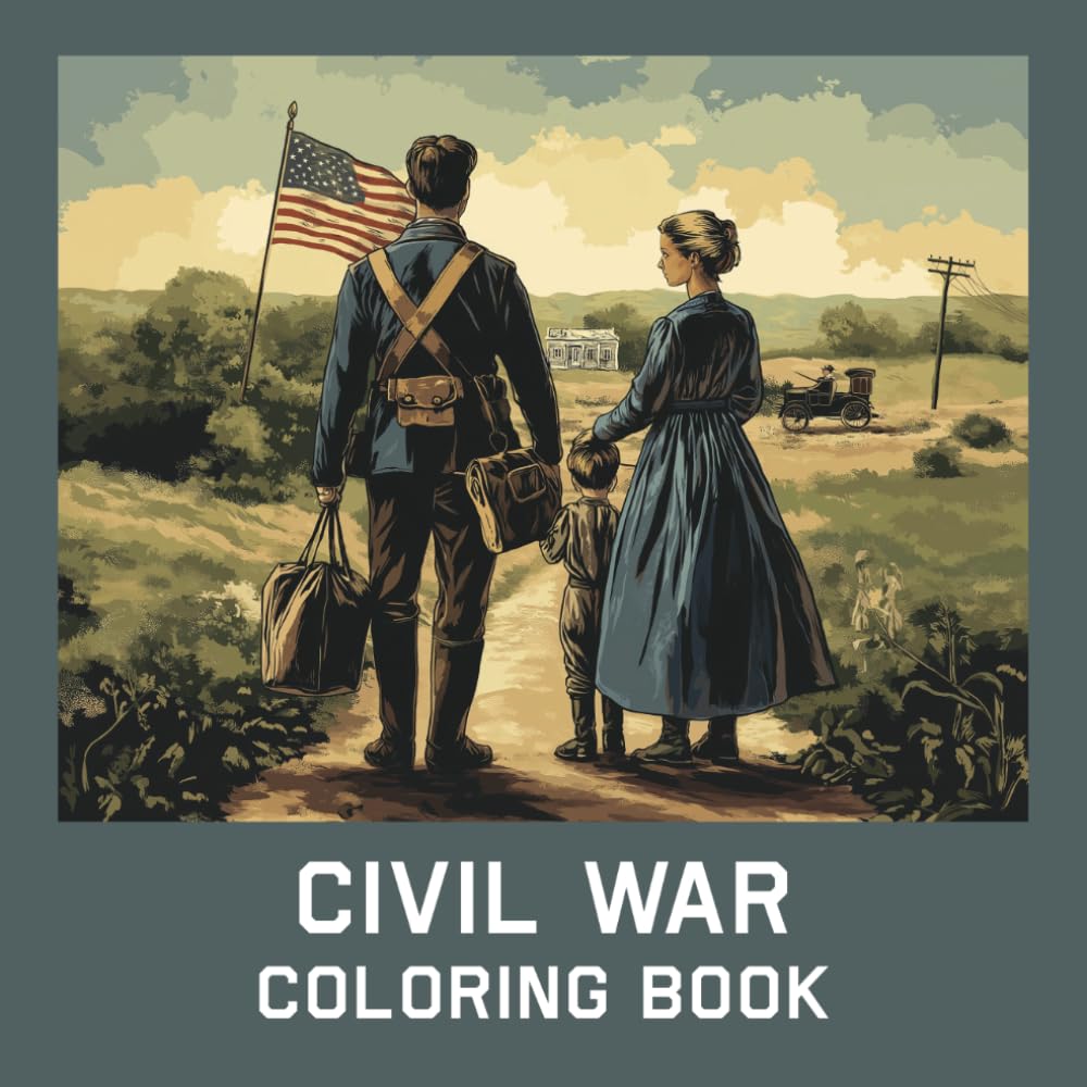 Civil War Coloring Book: 50 Illustrations of Soldiers, Traditional ...