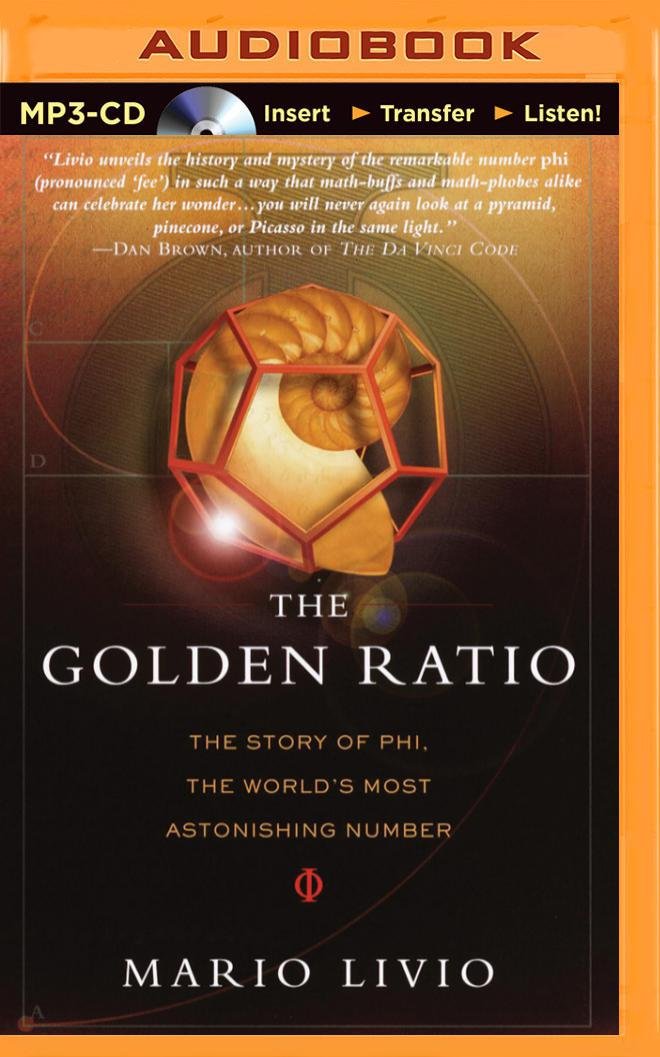 The Golden Ratio: The Story of Phi, the World's Most Astonishing Number ...