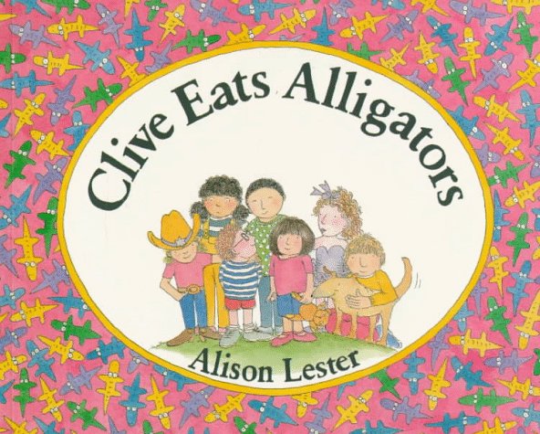 Clive Eats Alligators (Sandpiper Houghton Mifflin Books): Lester ...