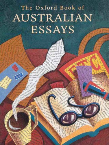 The Oxford Book of Australian Essays: Imre Salusinszky (ed ...