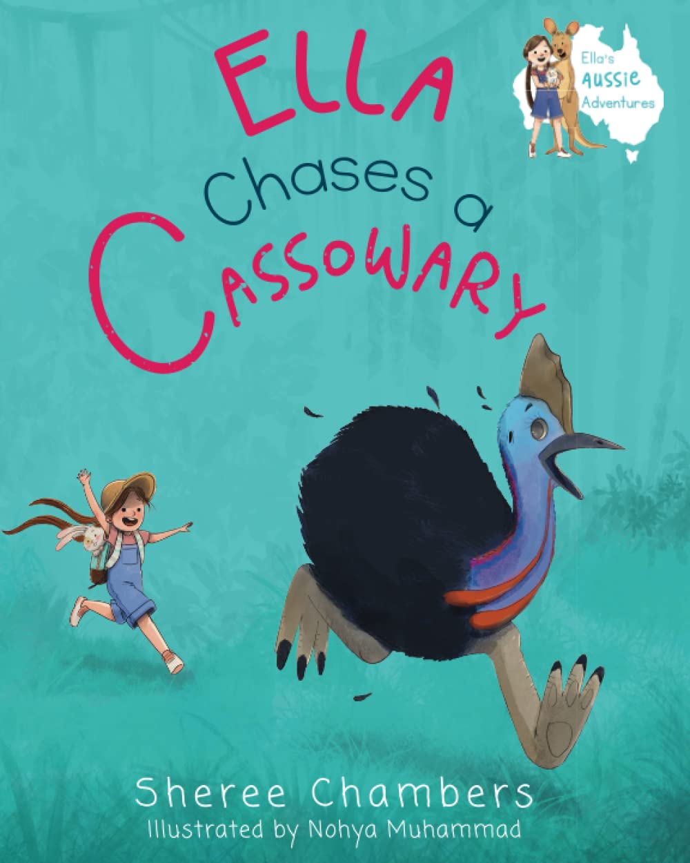 Ella Chases a Cassowary (Ella's Aussie Adventures): Chambers, Sheree ...