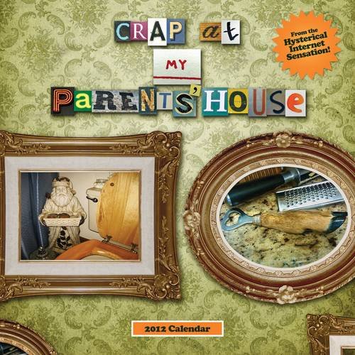 Crap at My Parents' House Calendar | Amazon.com.br
