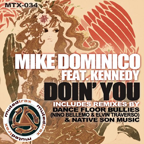 Play Doin' You by Mike Dominico, Kennedy on Amazon Music