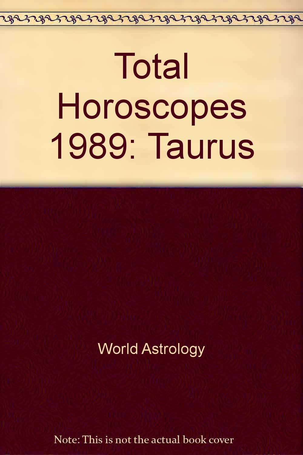 Total Horoscopes 1989: Taurus: Astrology World: 9780515096279: Amazon ...