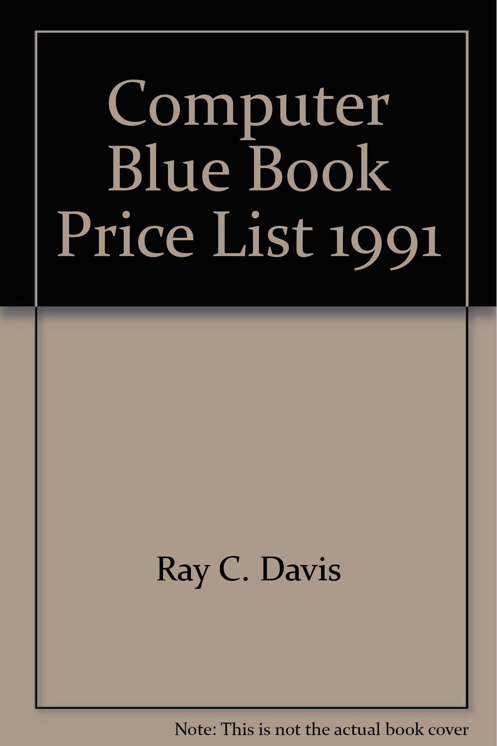 The Computer Blue Book, 1990: The Official New and Used Computer Price ...