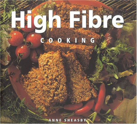 Buy High Fibre Cooking (Healthy Life S.) Book Online at Low Prices in ...