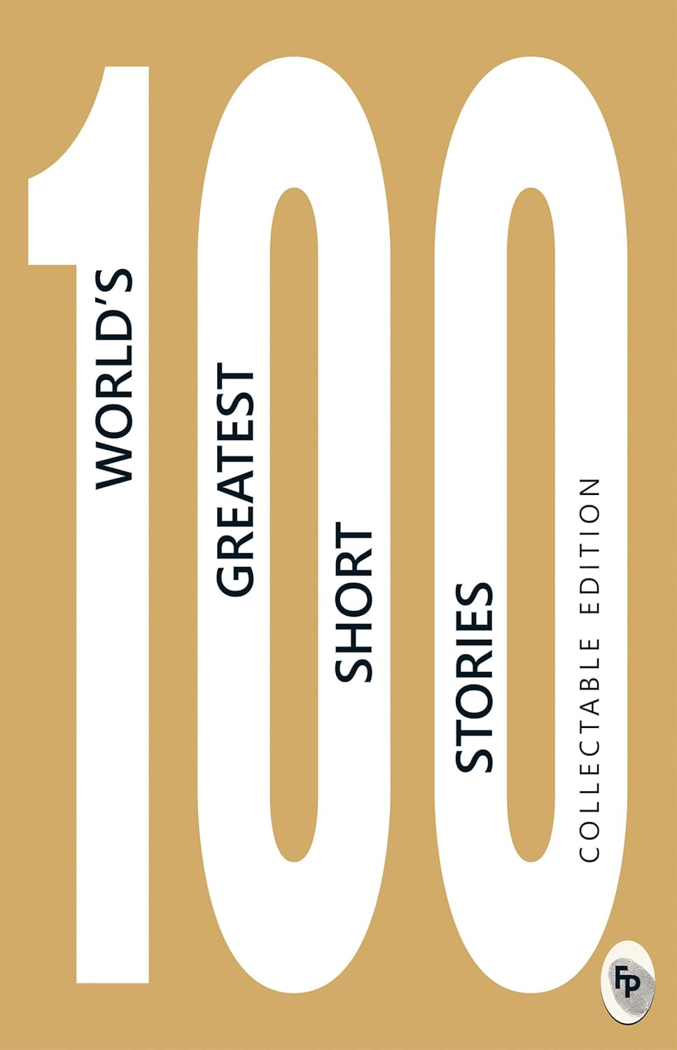 100 World’s Greatest Short Stories eBook : Various: Amazon.co.uk ...