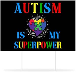 Amazon.com : Autism Is My Superpower Yard Signs Autistic Love Support ...