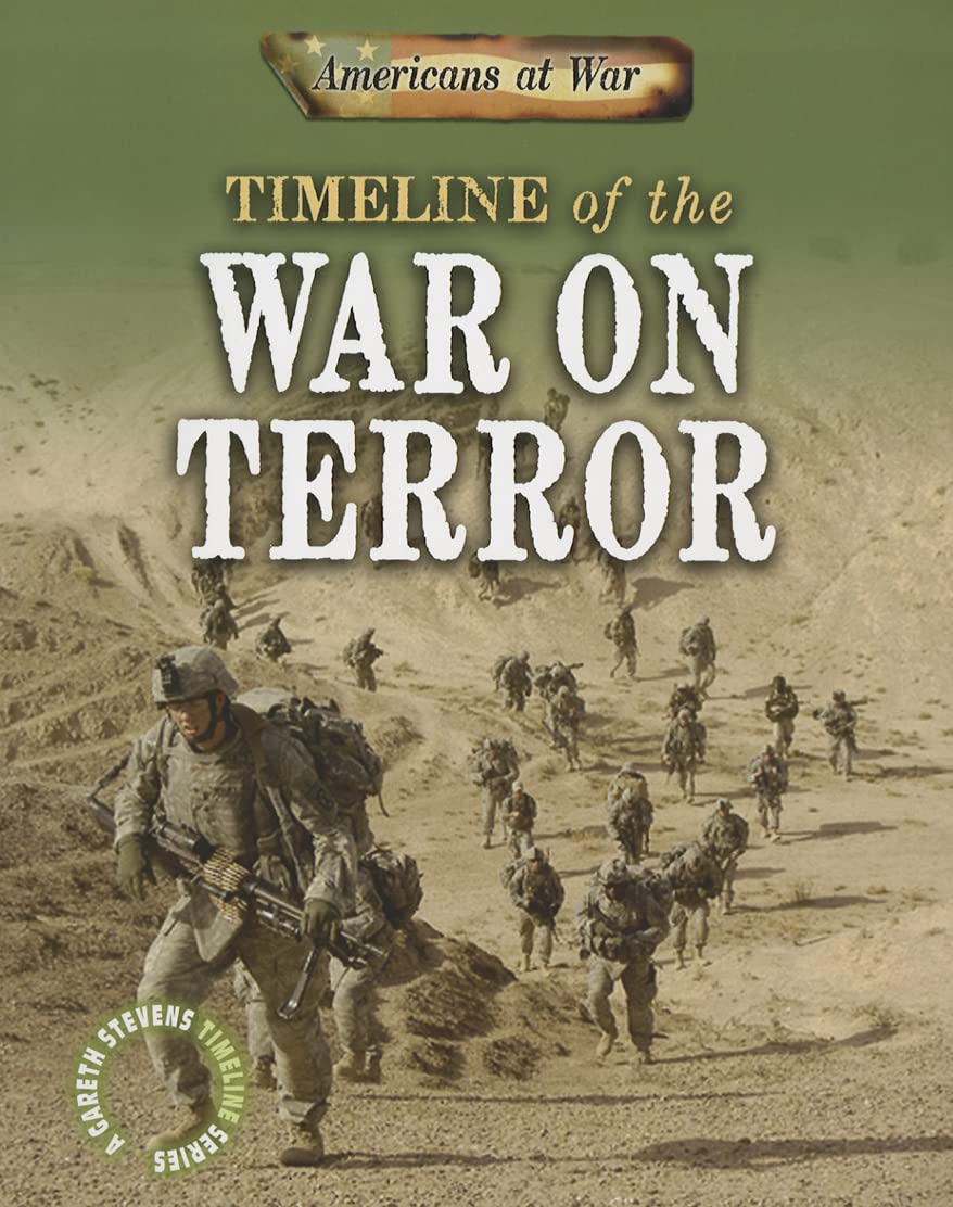 Amazon.com: Timeline of the War on Terror (Americans at War: A Gareth ...