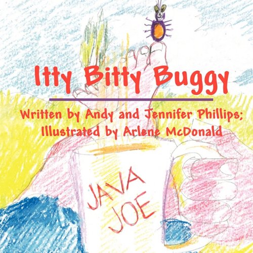 Itty Bitty Buggy: Phillips, Andy and Jennifer, McDonald, Arlene ...
