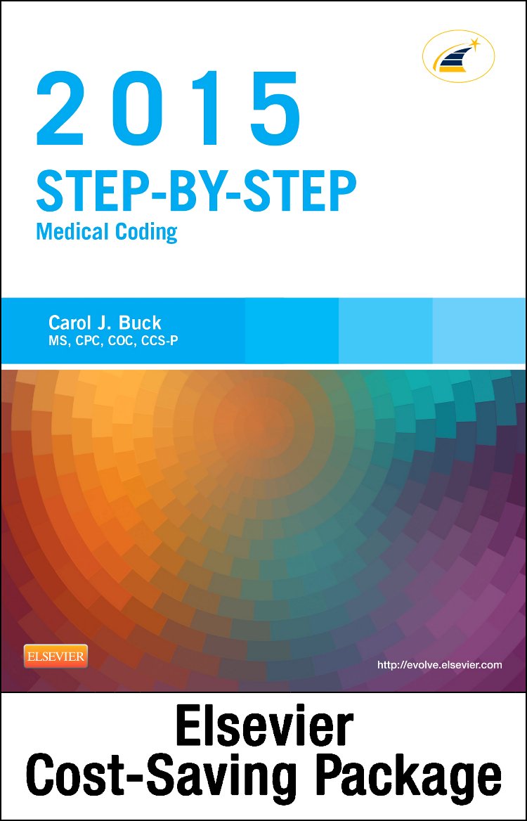 Step-by-Step Medical Coding 2015 Edition - Text, Workbook, 2015 ICD-9 ...