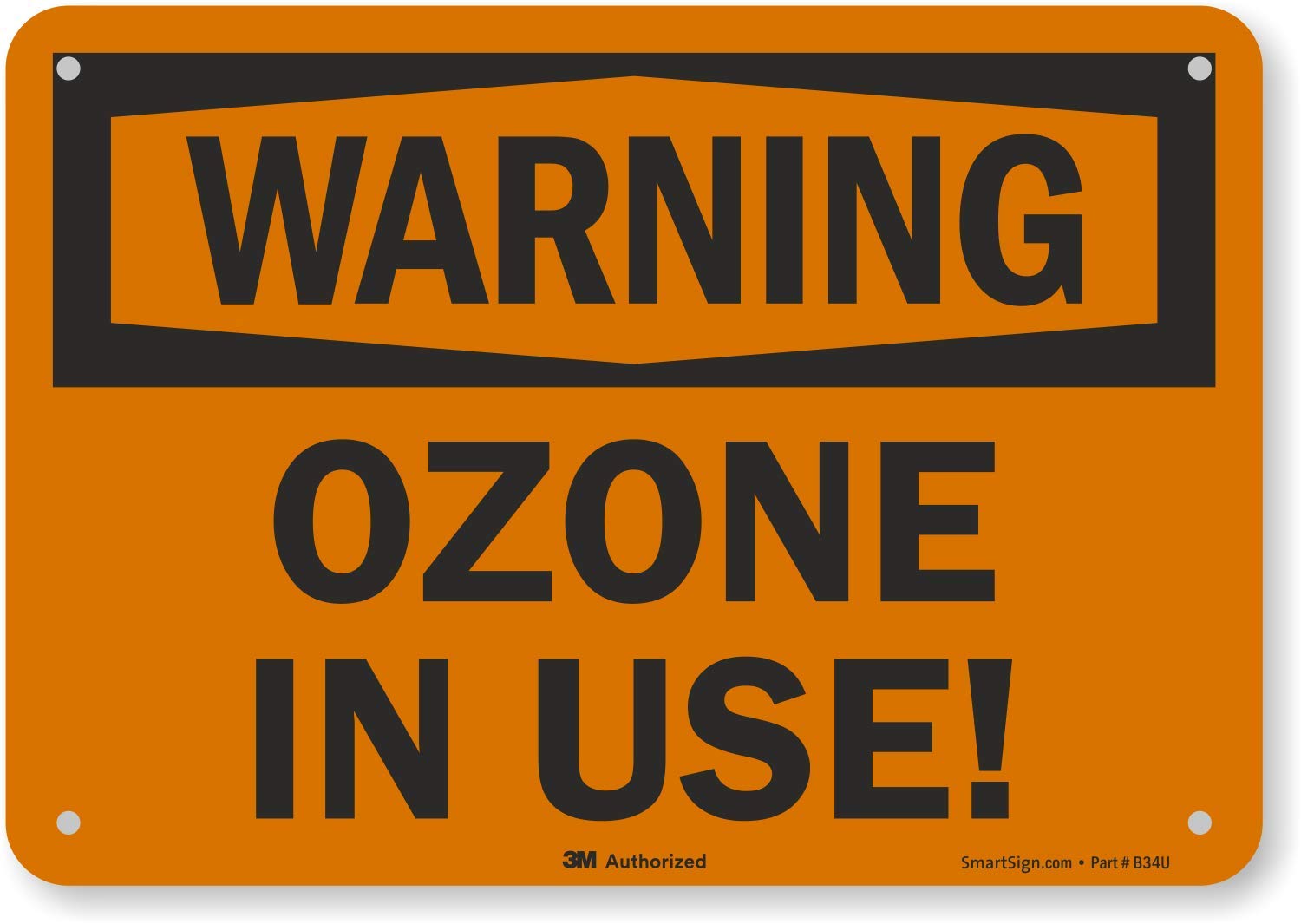Smartsign U6-1192-RA_10X7 "WARNING OZONE IN USE!" Reflective Recycled ...