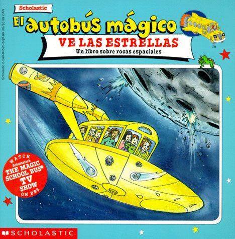 El autobus magico ve las estrellas / The Magic Bus Sees Stars: Un Libro ...