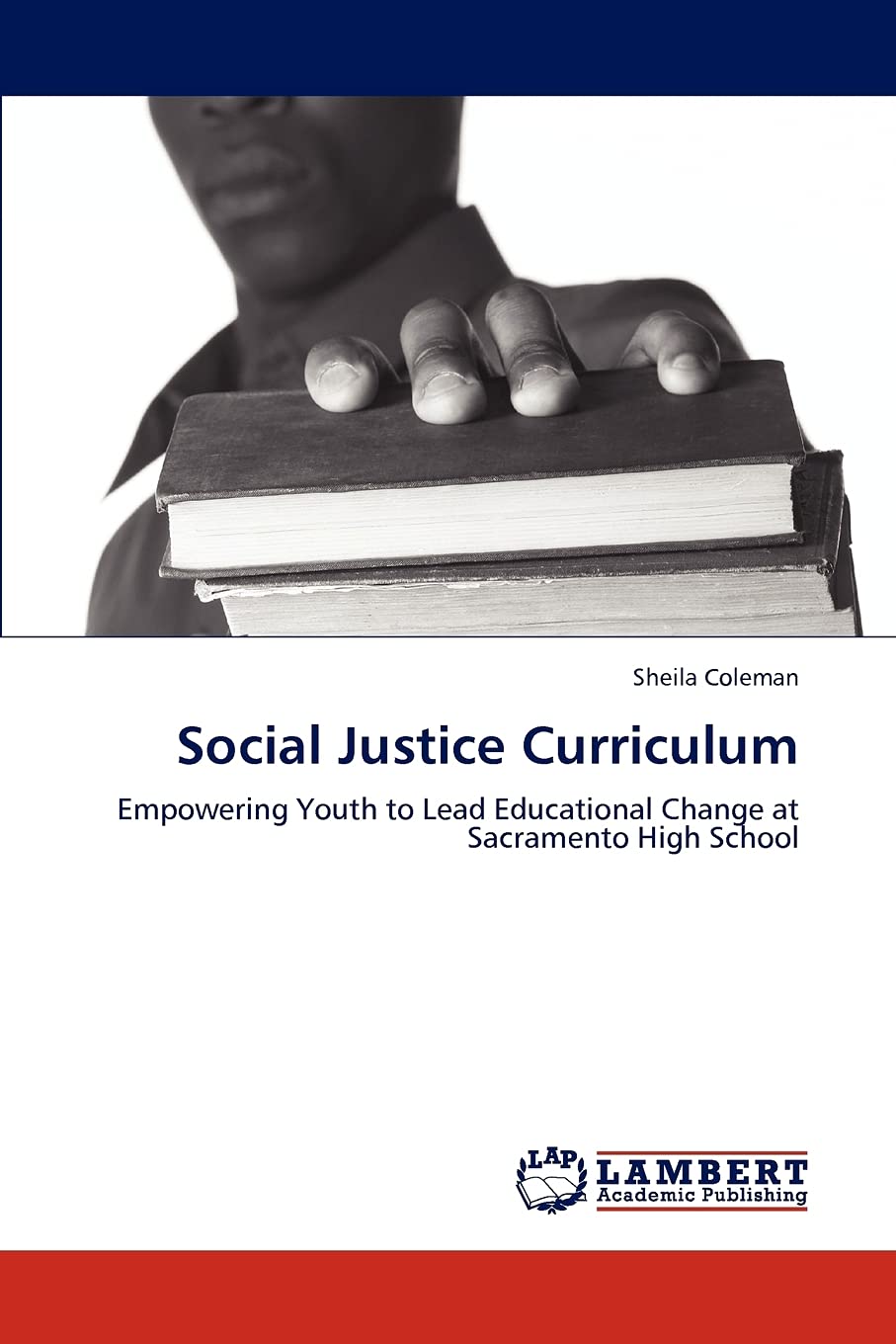 Social Justice Curriculum: Empowering Youth to Lead Educational Change ...