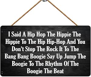 Amazon.com : Wood Plaque Sign Wall Hanging I Said A Hip Hop The Hippie ...