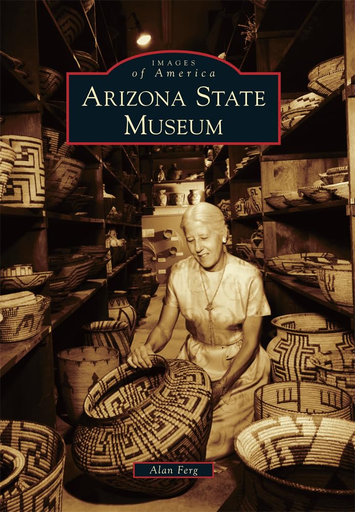 Amazon.com: Arizona State Museum (Images of America): 9781467131629 ...