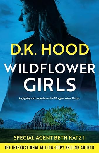 Amazon.com: Wildflower Girls: A gripping and unputdownable FBI agent crime thriller (Detective ...