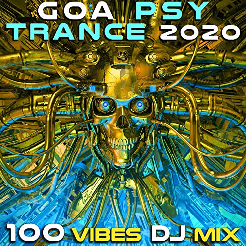 Play Goa Psy Trance 2020 100 Vibes DJ Mix by Goa Doc, DoctorSpook ...