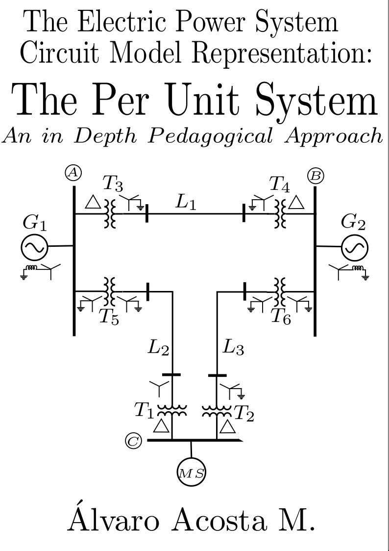 The Electric Power System Circuit Model Representation: An in Depth and ...