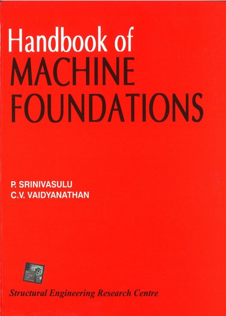 Buy HANDBOOK OF MACHINE FOUNDATIONS Book Online at Low Prices in India ...