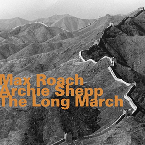 Amazon.com: The Long March : Max Roach & Archie Shepp: Digital Music