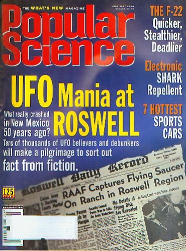Popular Science June 1997 UFO Mania at Roswell, The F-22, Sports Cars ...