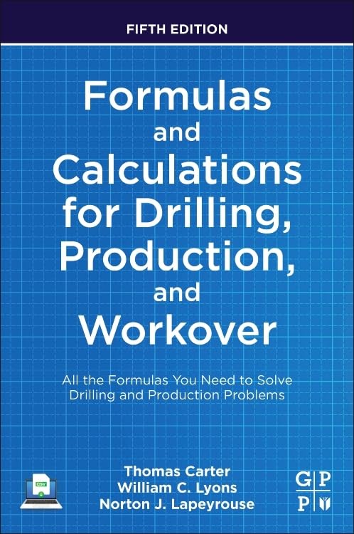 Amazon.com: Formulas and Calculations for Drilling, Production, and ...