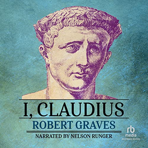 Amazon.com: I, Claudius (Audible Audio Edition): Robert Graves, Nelson ...