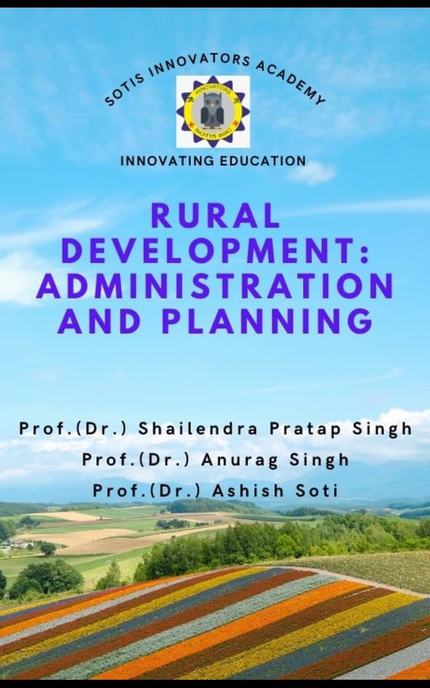 RURAL DEVELOPMENT: ADMINISTRATION AND PLANNING eBook : Singh, Dr ...