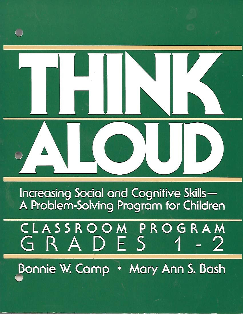 Think Aloud: Increasing Social and Cognitive Skills-A Problem-Solving ...