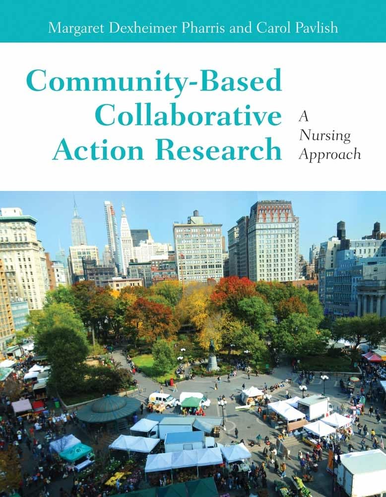 Community-Based Collaborative Action Research: A Nursing Approach ...