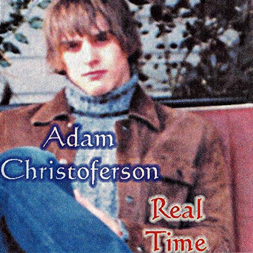 Amazon.com: Real Time : Adam Christoferson: Digital Music