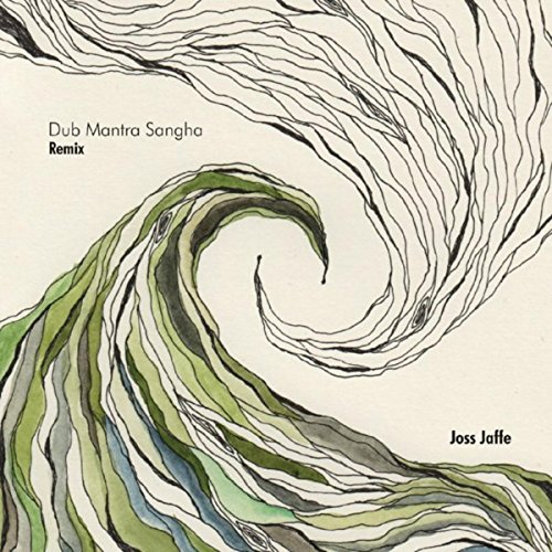 Amazon.com: Dub Mantra Sangha (Remix) : Joss Jaffe: Digital Music