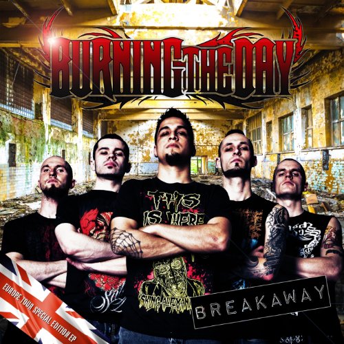 Amazon.com: Breakaway EP (European Tour Release) : Burning The Day ...