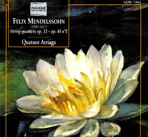 Mendelssohn: String Quartets Op. 13 & Op. 44 No. 1 de Quatuor Arriaga ...