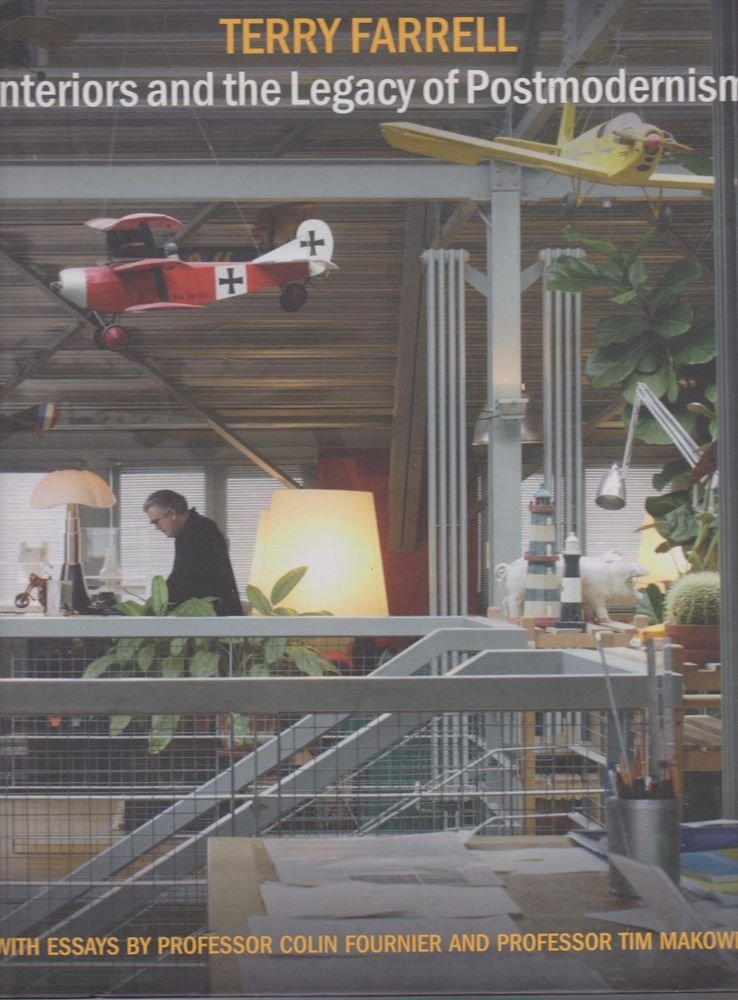 Terry Farrell: Interiors and the Legacy of Postmodernism : Farrell, Sir ...