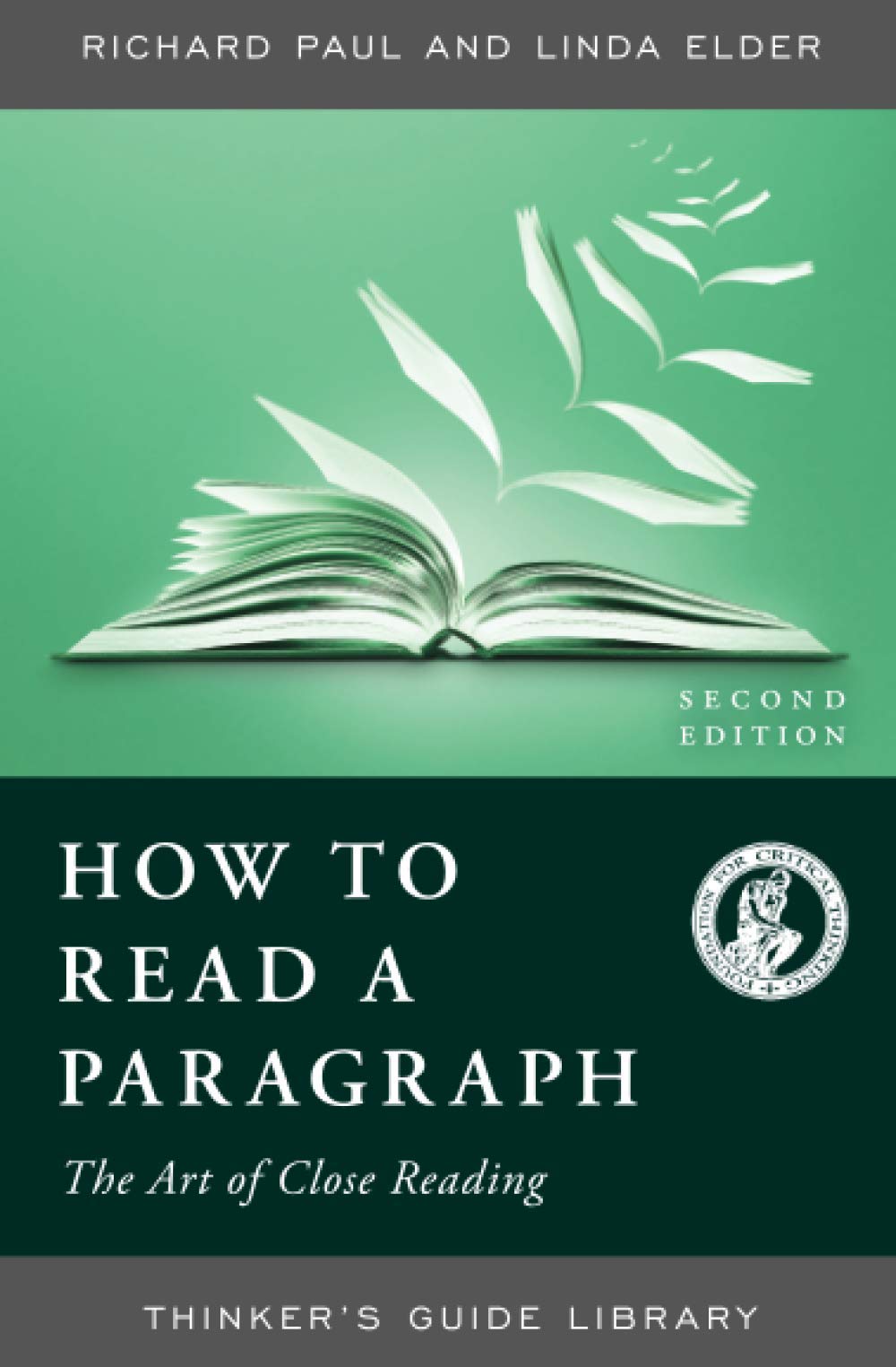 Buy How to Read a Paragraph: The Art of Close Reading (Thinker's Guide ...
