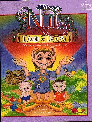 Tales of a Nuf in the Land of Doon: MacKay, Judy Forrest: 9781882748006 ...