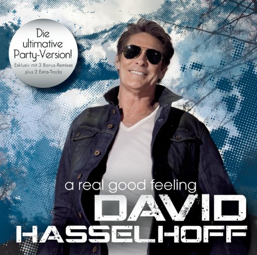 Spiele A Real Good Feeling von David Hasselhoff auf Amazon Music ab