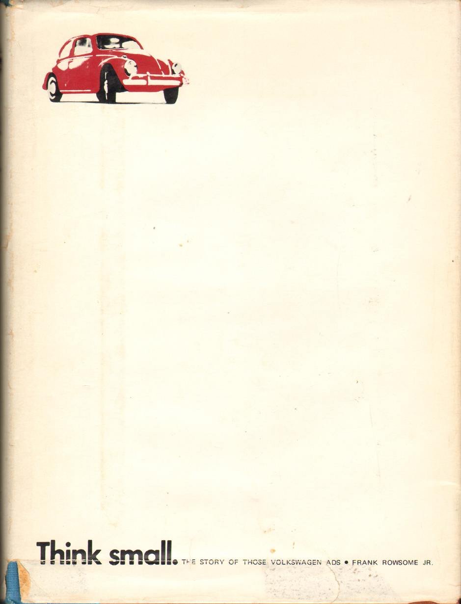Think small: The story of those Volkswagen ads: Rowsome, Frank ...